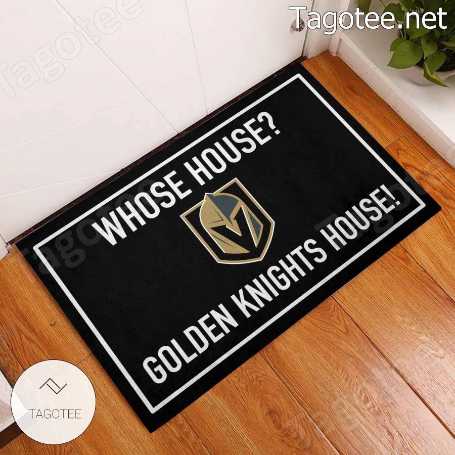 Whose House Golden Knights Doormat - Tagotee
