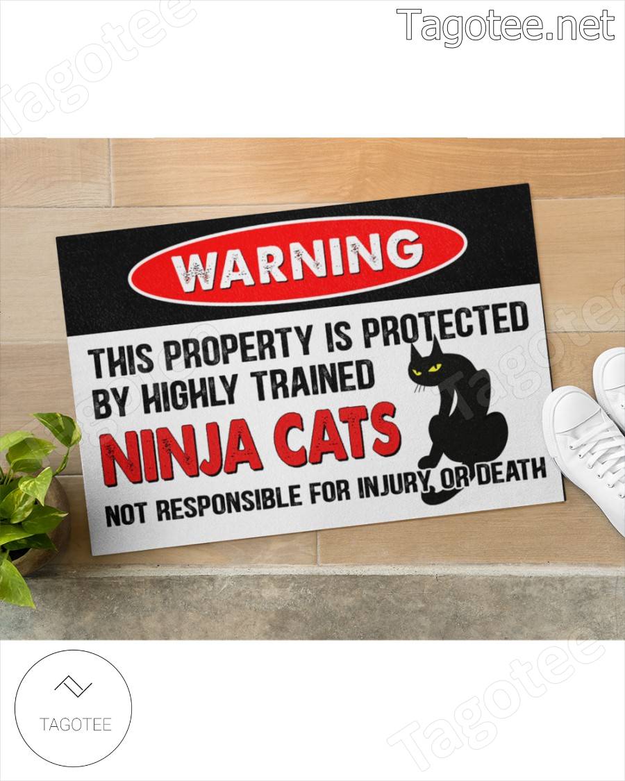 Warning This Property Is Protected By Highly Trained Ninja Cats Doormat ...