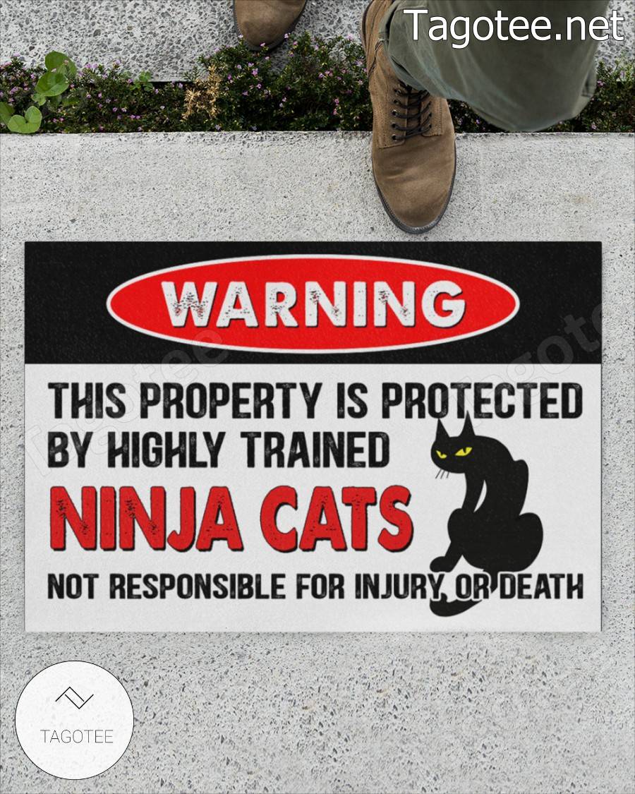 Warning This Property Is Protected By Highly Trained Ninja Cats Doormat ...