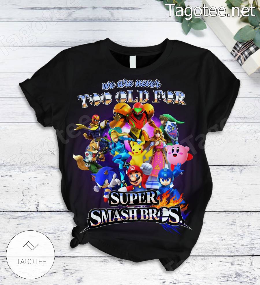 We Are Never Too Old For Super Smash Bros Pajamas Set - Tagotee