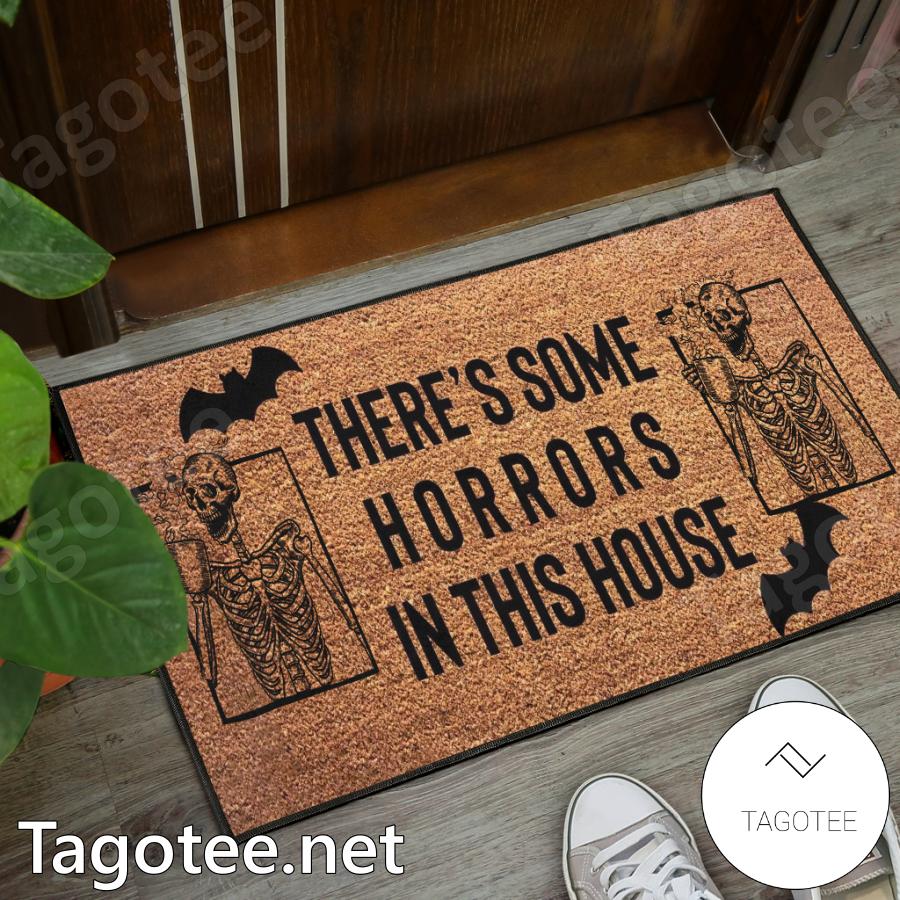 Skeleton There's Some Horrors In This House Doormat - Tagotee